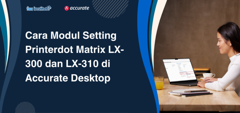 Cara Modul Setting Printerdot Matrix LX-300 dan LX-310 di Accurate ...