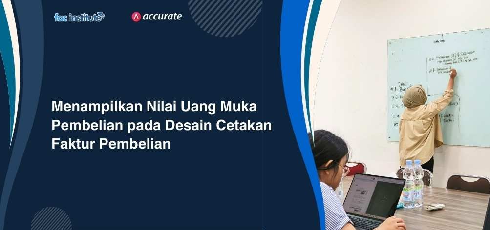 Menampilkan Nilai Uang Muka Pembelian pada Desain Cetakan Faktur ...